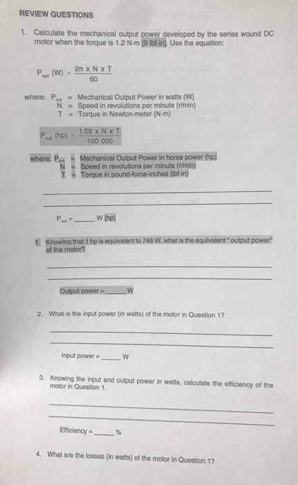 Solved REVIEW QUESTIONS 1. Calculate the mechanical output | Chegg.com