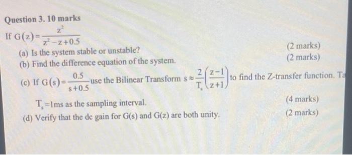 Solved Question 2. 24 marks A Z-transfer function has the | Chegg.com