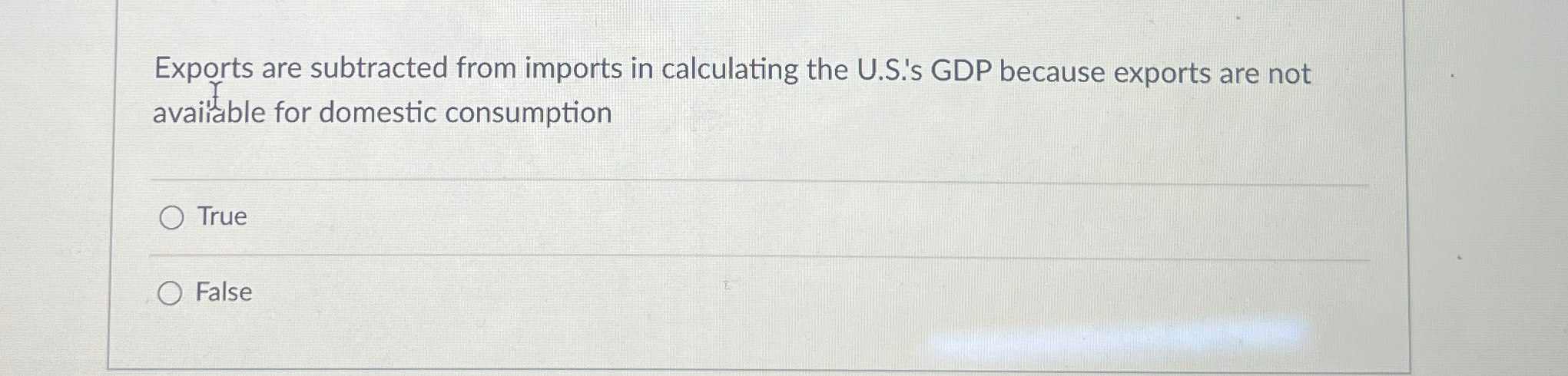 Solved Exports are subtracted from imports in calculating | Chegg.com
