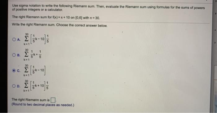 Solved Use sigma notation to write the following Riemann | Chegg.com