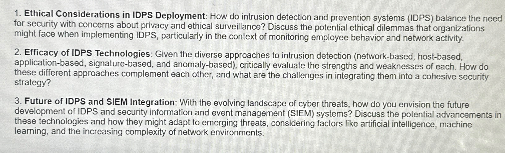 Solved Ethical Considerations in IDPS Deployment: How do | Chegg.com