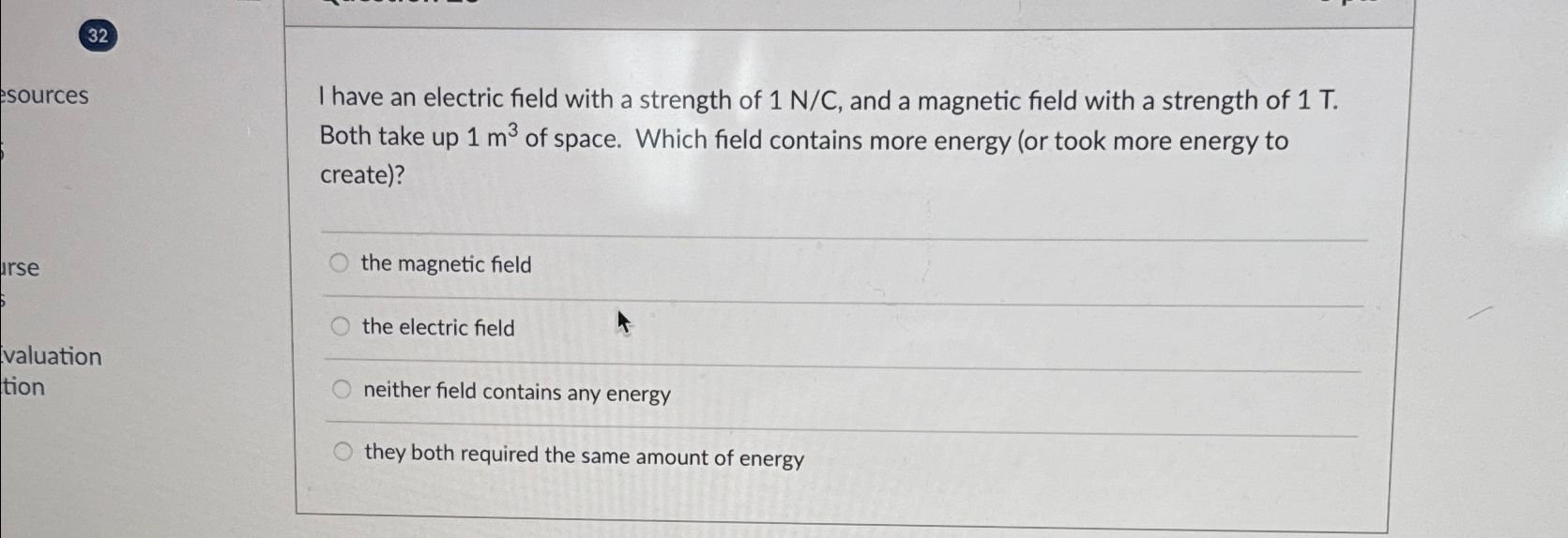 Solved 32sourcesI have an electric field with a strength of | Chegg.com