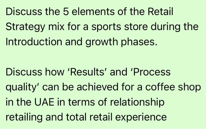Solved Discuss the 5 elements of the Retail Strategy mix for | Chegg.com