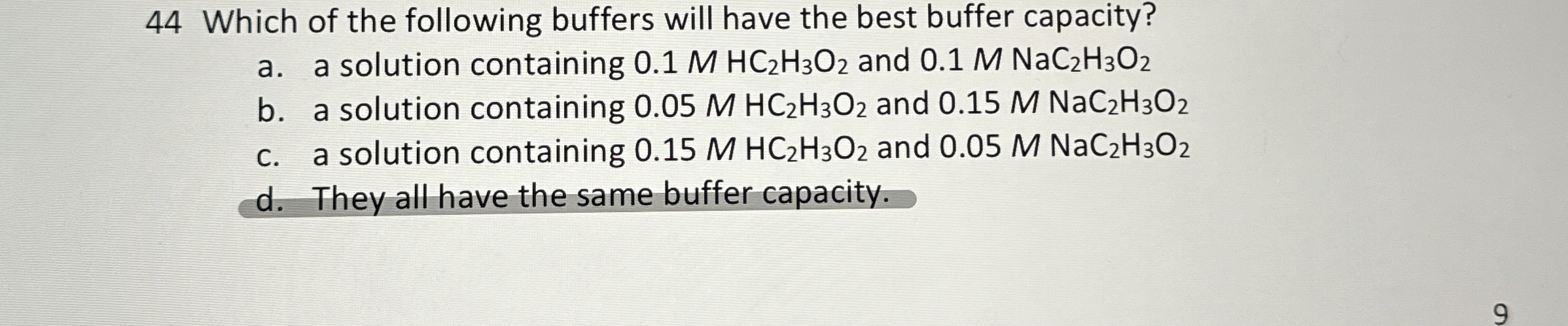 Solved 44 ﻿Which of the following buffers will have the best | Chegg.com