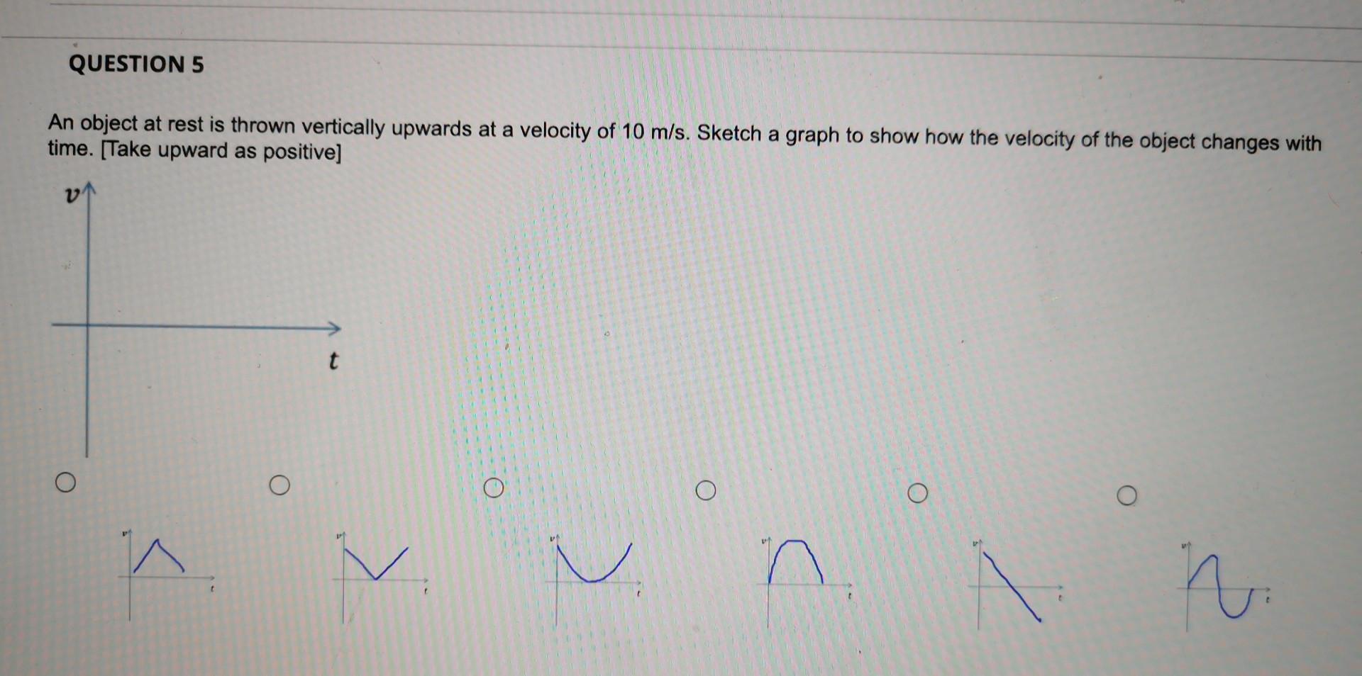 Solved An object at rest is thrown vertically upwards at a | Chegg.com