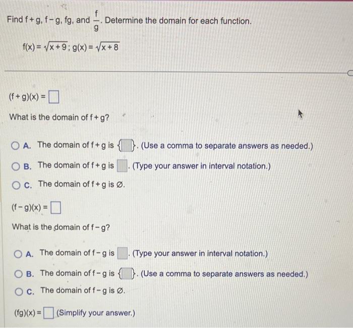 Solved Find f+g,f−g, fg, and gf. Determine the domain for | Chegg.com