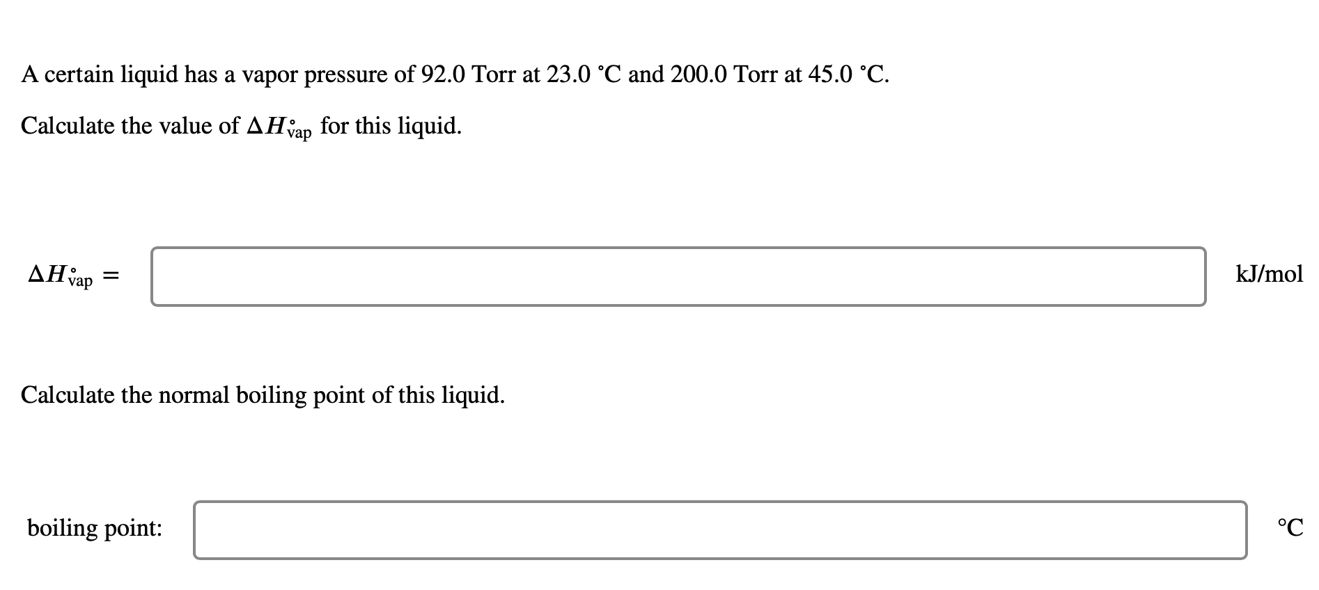 Solved A certain liquid has a vapor pressure of 92.0 ﻿Torr | Chegg.com