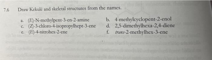 Solved 7.6 Draw Kekulé and skeletal structures from the | Chegg.com