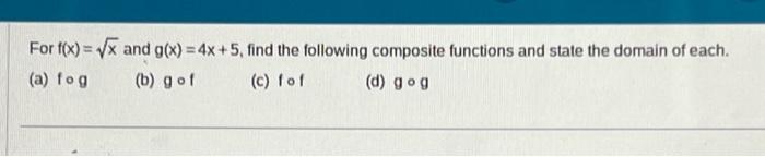 Solved For f(x)=x and g(x)=4x+5, find the following | Chegg.com