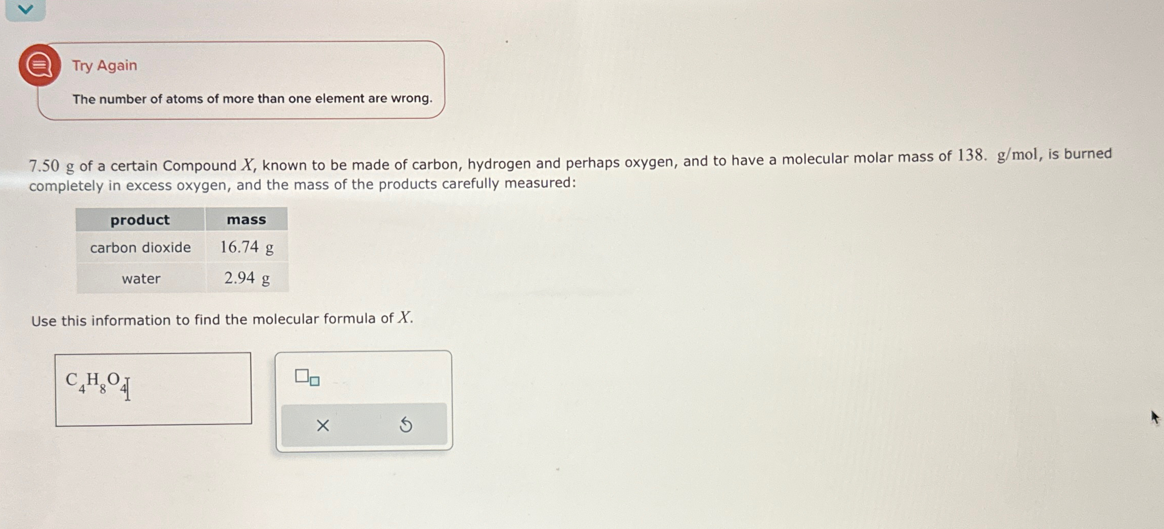 Solved Try AgainThe number of atoms of more than one element | Chegg.com