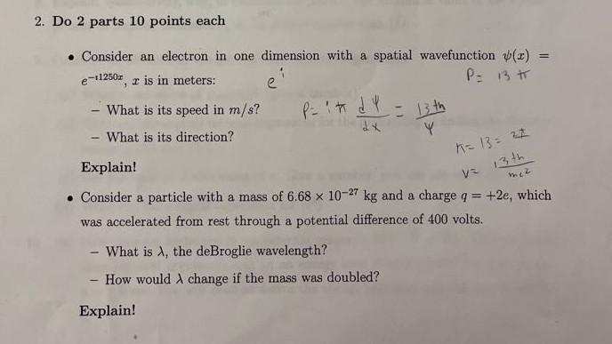 Solved Do 2 parts 10 points each - Consider an electron in | Chegg.com