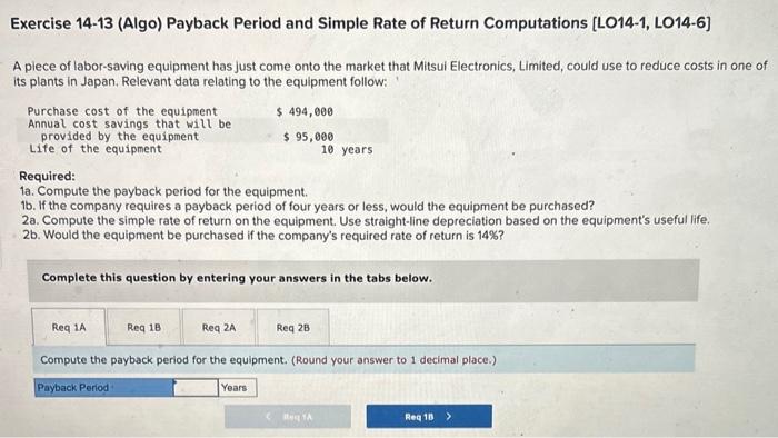 Solved Exercise 14-13 (Algo) Payback Period and Simple Rate | Chegg.com