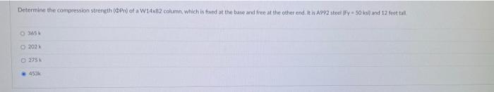 Solved Determine the compression strength (ory of a W14x82 | Chegg.com