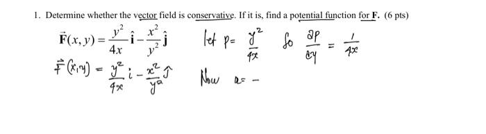Solved 1. Determine whether the vector field is | Chegg.com