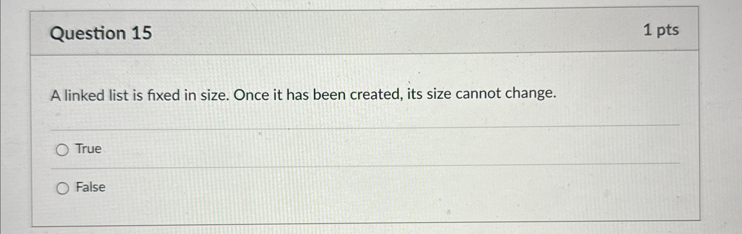 Solved Question 151 ﻿ptsA linked list is fixed in size. Once | Chegg.com