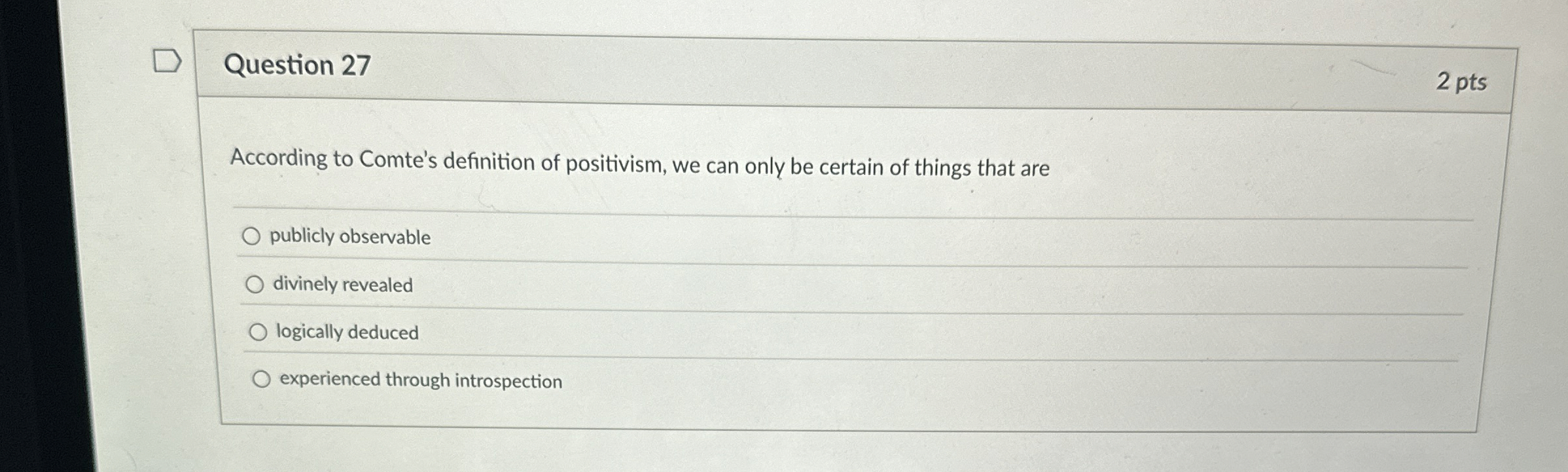 Solved Question 27According to Comte's definition of | Chegg.com