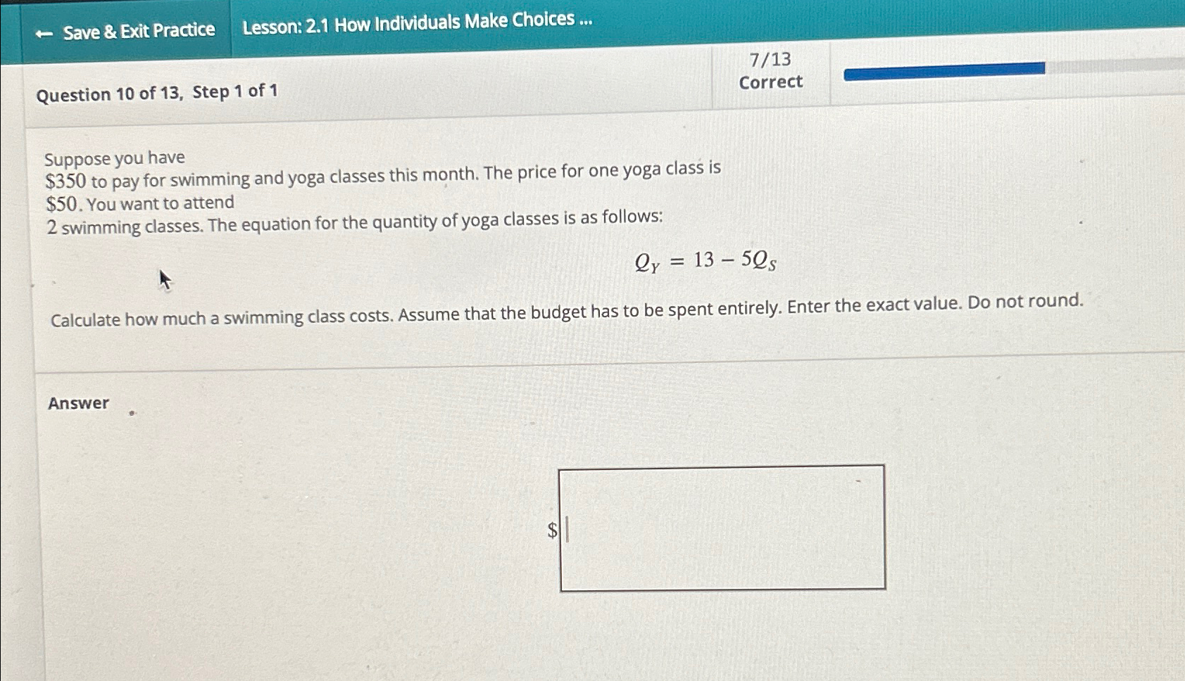 Solved Save & Exit PracticeLesson: 2.1 ﻿How Individuals Make | Chegg.com