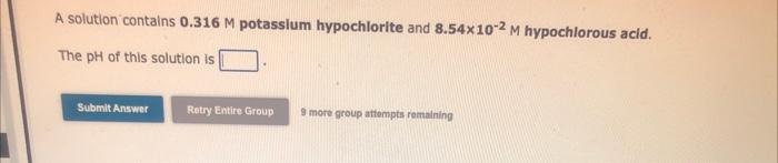 Solved A solution contains 0.316M potassium hypochlorite and | Chegg.com