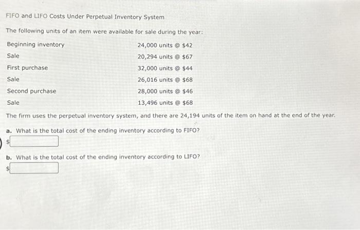 Solved FIFO and LIFO Costs Under Perpetual Inventory System | Chegg.com
