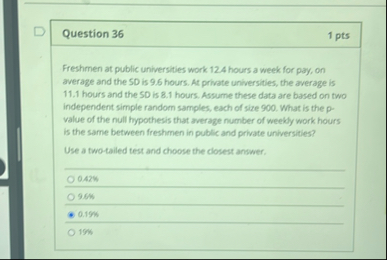 Solved Question 361 ﻿ptsFreshmen at public universities work | Chegg.com