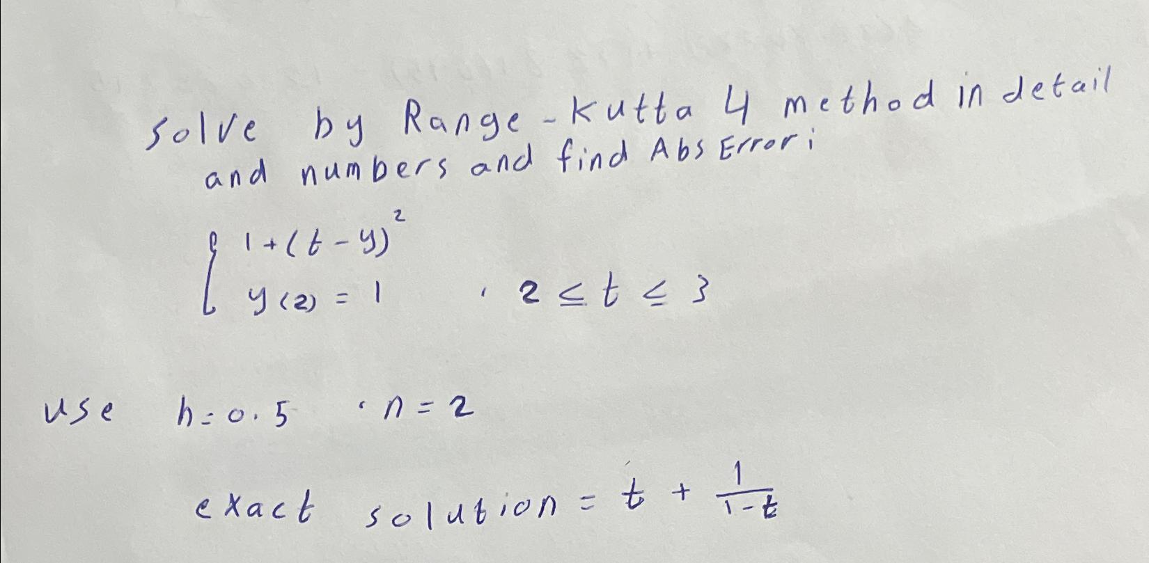 Solved Solve by Range-kutta 4 ﻿method in detail and numbers | Chegg.com