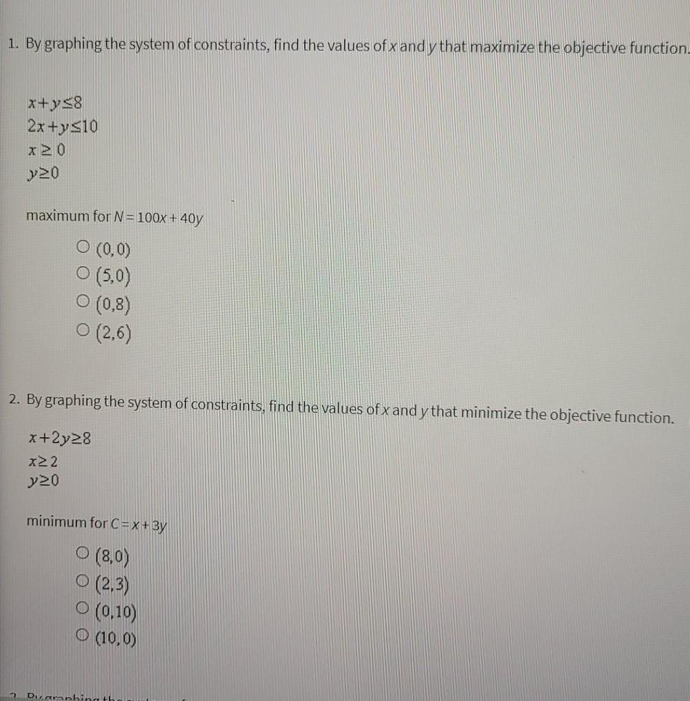 Solved 1. By graphing the system of constraints, find the | Chegg.com
