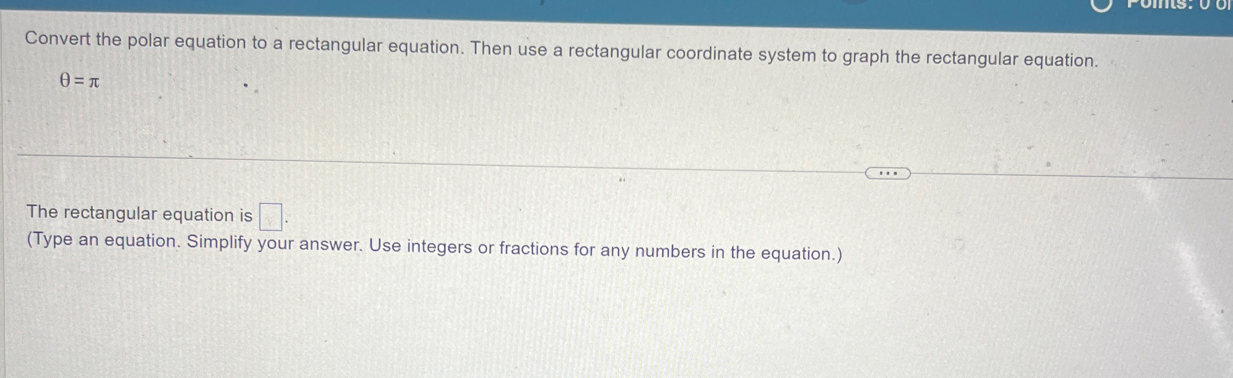 Solved Convert the polar equation to a rectangular equation. | Chegg.com