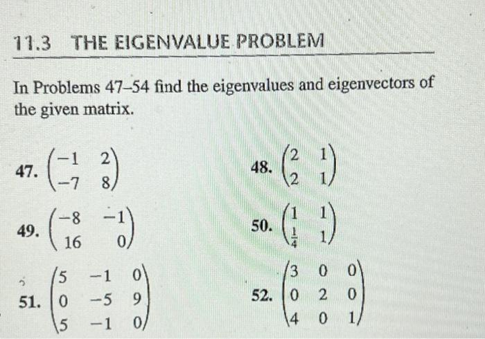 Solved In Problems 47-54 find the eigenvalues and | Chegg.com