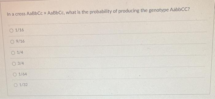 Solved In a cross AaBbCc×AaBbCc, what is the probability of | Chegg.com