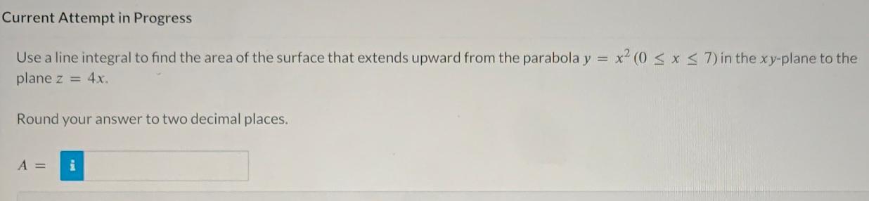 Solved Current Attempt in ProgressUse a line integral to | Chegg.com