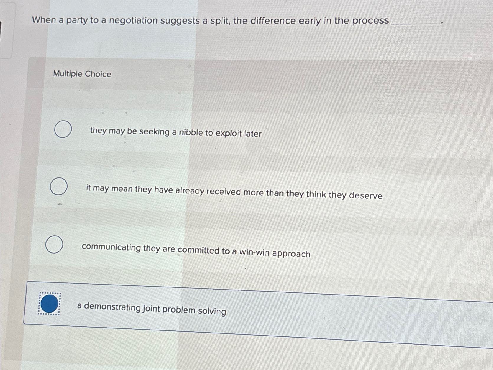 Solved When a party to a negotiation suggests a split, the | Chegg.com