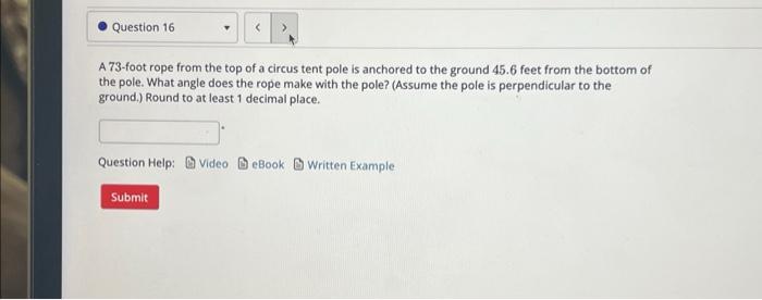 Solved A 73-foot rope from the top of a circus tent pole is | Chegg.com