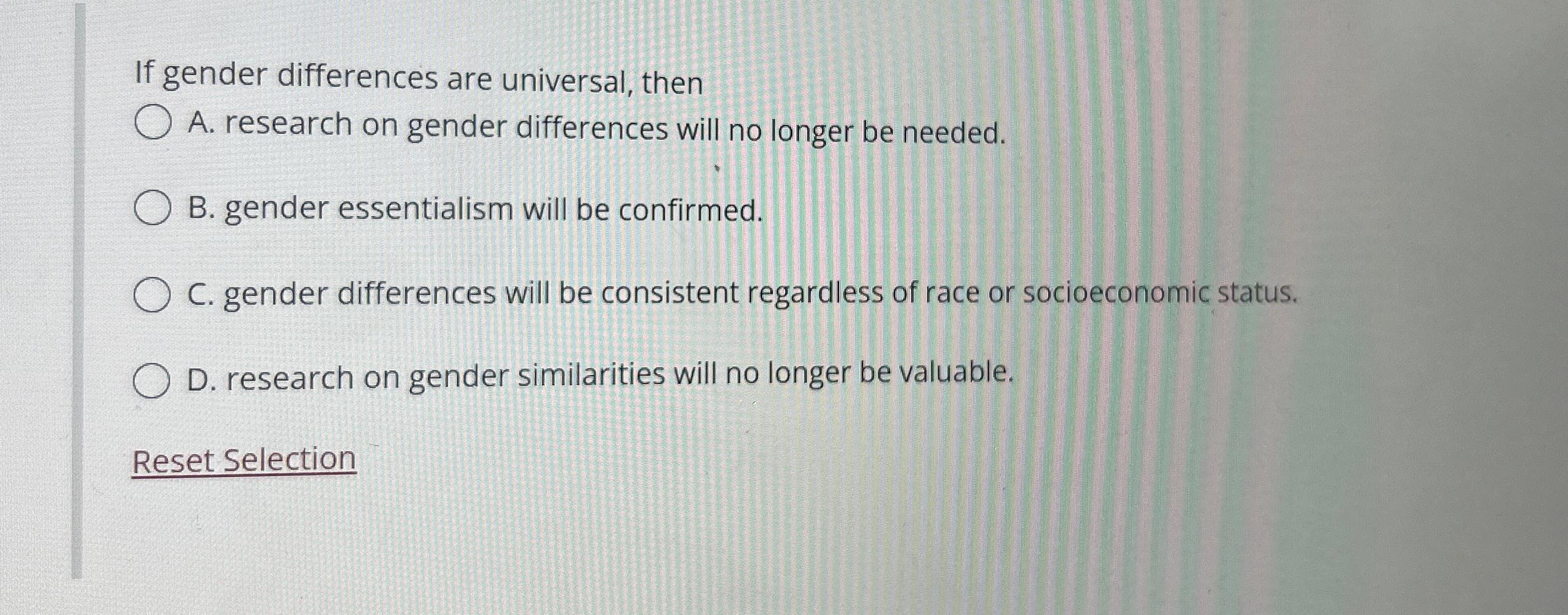 Solved If gender differences are universal, thenA. ﻿research | Chegg.com