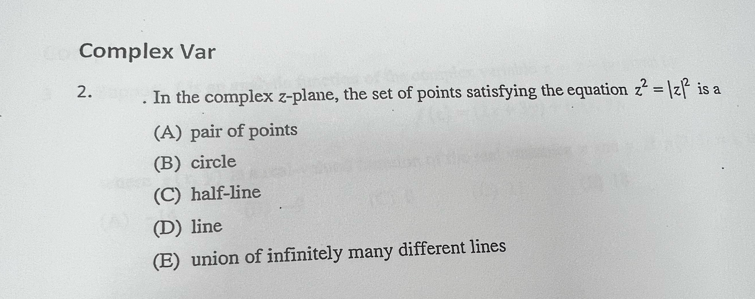 Solved Complex Var2. ﻿In the complex z-plane, the set of | Chegg.com