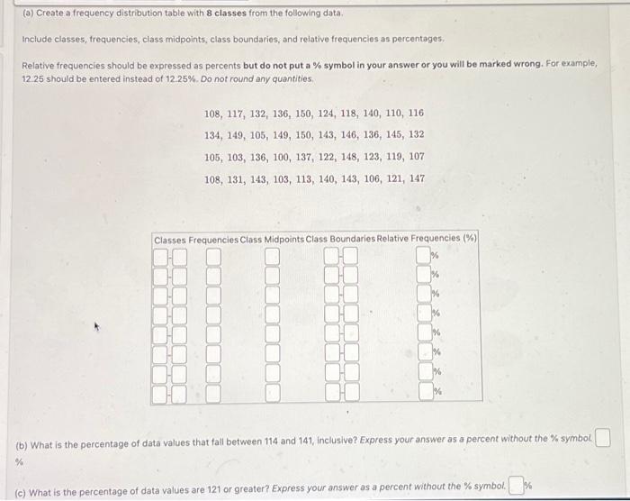 Solved (a) Create a frequency distribution table with 8 | Chegg.com
