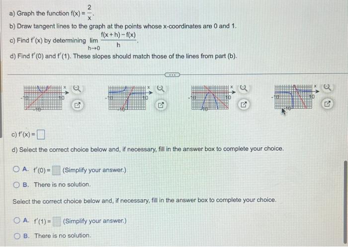 Solved a) Graph the function f(x)=x2. b) Draw tangent lines | Chegg.com