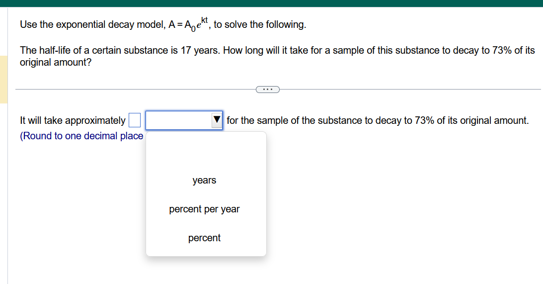 Solved Use the exponential decay model, A=A0ekt, ﻿to solve | Chegg.com