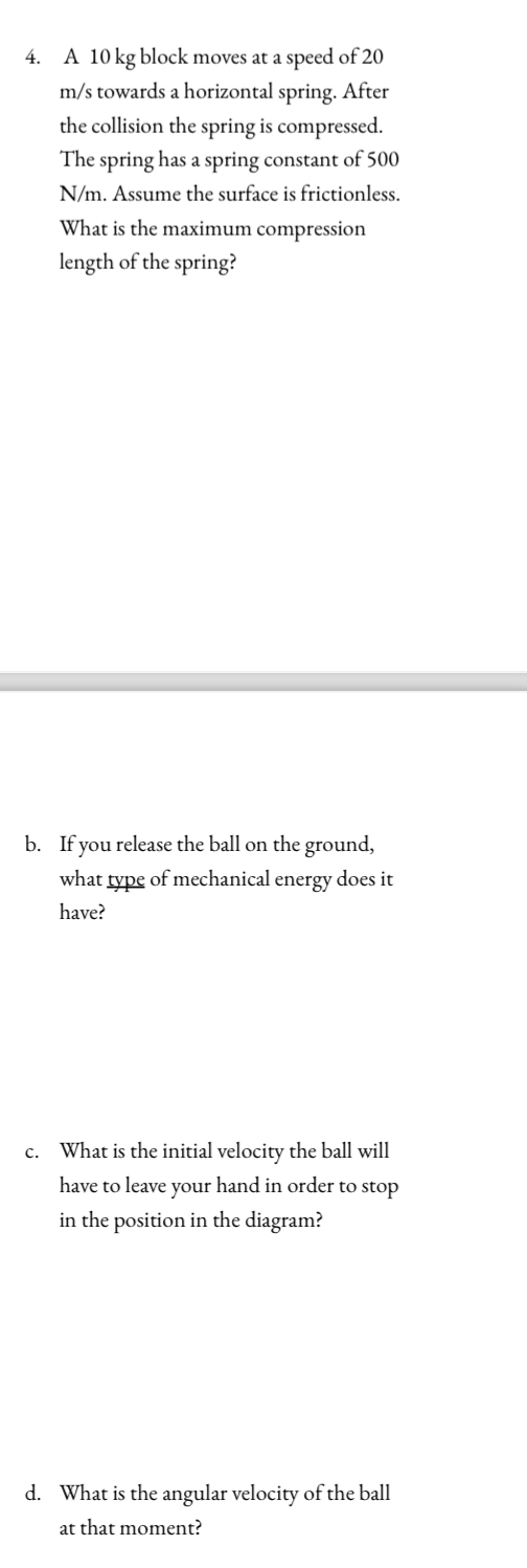 Solved A 10 ﻿kg block moves at a speed of 20 ms ﻿towards a | Chegg.com
