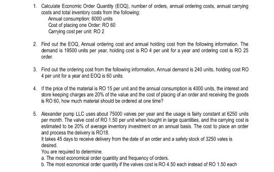 Solved 1. Calculate Economic Order Quantity (EOQ), number of | Chegg.com