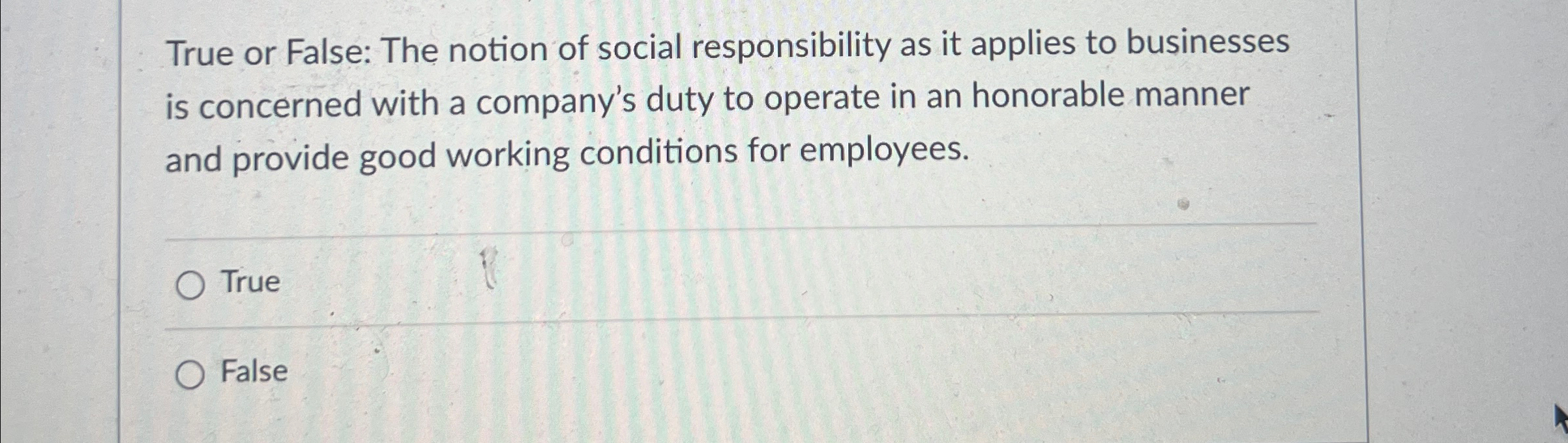 Solved True or False: The notion of social responsibility as | Chegg.com