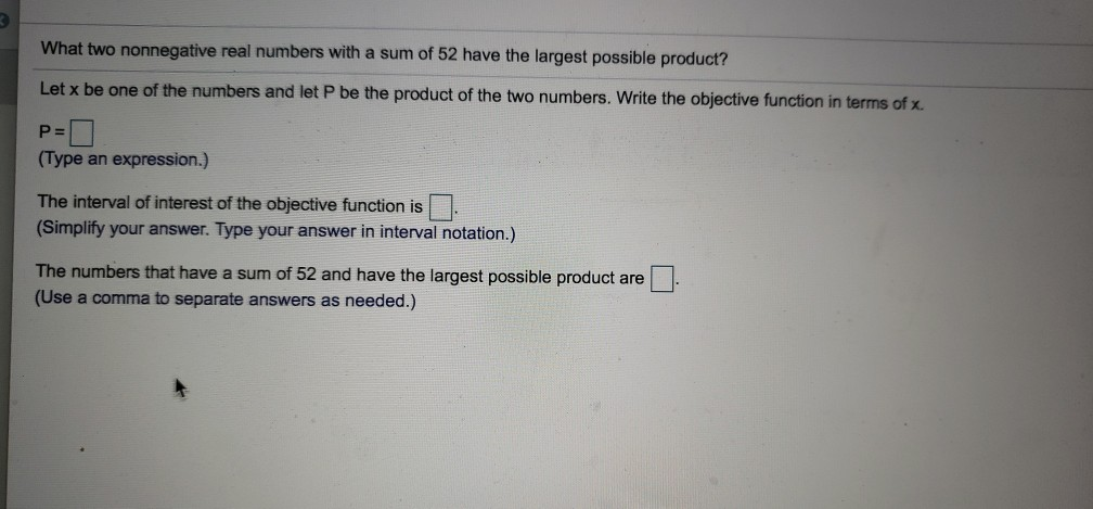 Solved What two nonnegative real numbers with a sum of 52 | Chegg.com