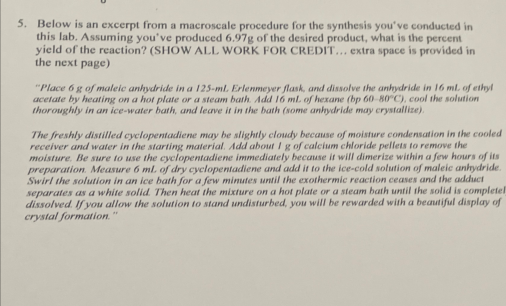Solved Below is an excerpt from a macroscale procedure for | Chegg.com