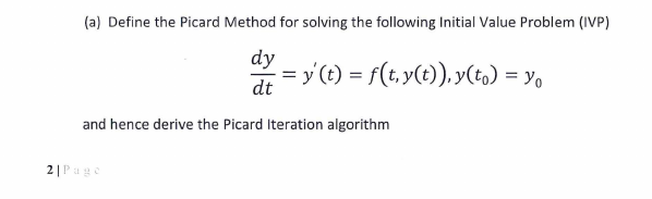 (a) ﻿Define the Picard Method for solving the | Chegg.com