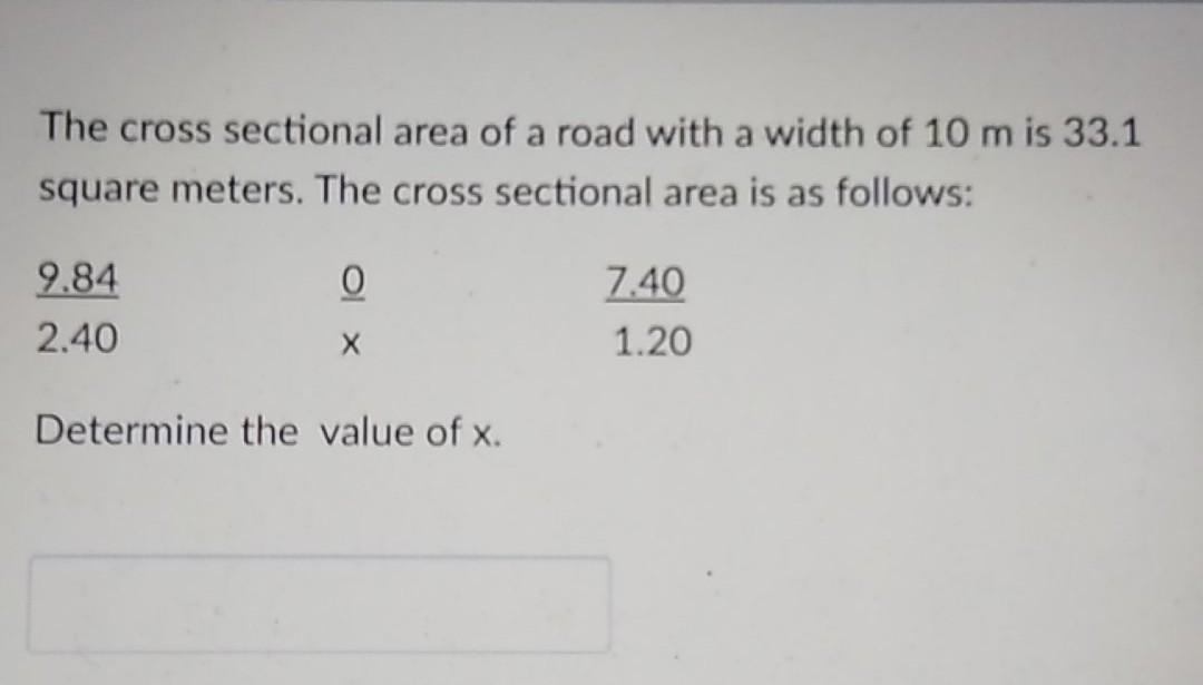 Solved The cross sectional area of a road with a width of 10 | Chegg.com