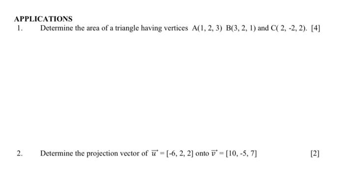 Solved APPLICATIONS 1. Determine the area of a triangle | Chegg.com