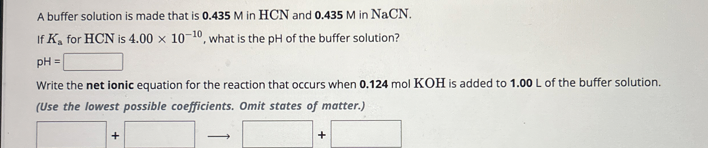 Solved A buffer solution is made that is 0.435M ﻿in HCN ﻿and | Chegg.com