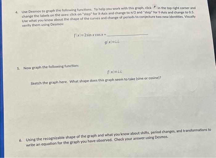 Solved 4. Use Desmos to graph the following functions. To | Chegg.com