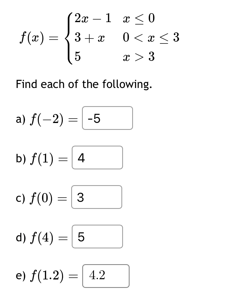 Solved f(x)={2x-1,x≤03+x,03Find each of the | Chegg.com