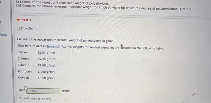 Solved (a) Compute the repeat unit molecular weight of | Chegg.com
