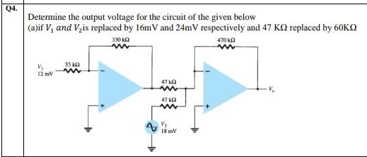 Solved Q4. Determine the output voltage for the circuit of | Chegg.com